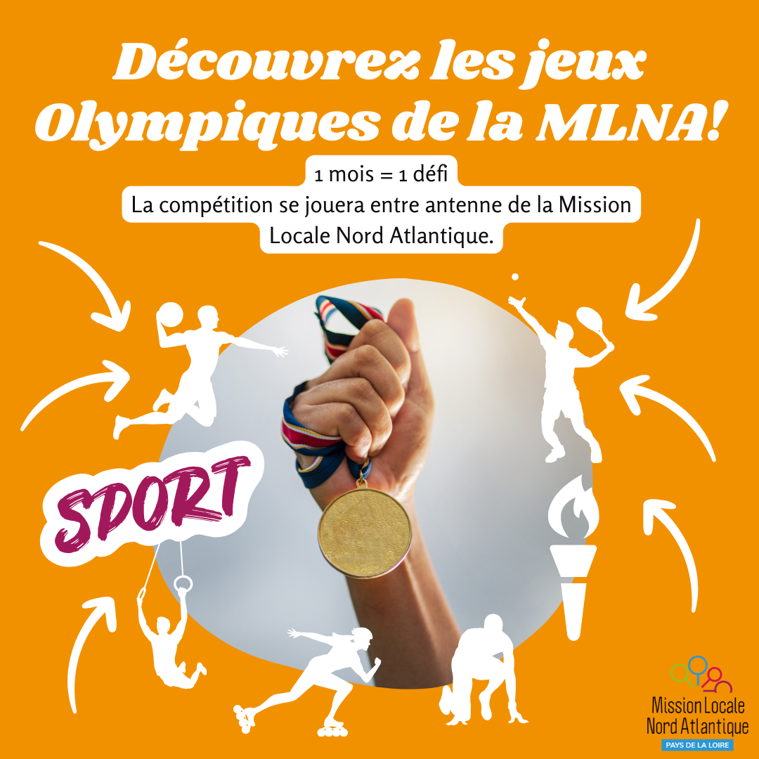 La MLNA lance ses JO - Mission Locale Nord Atlantique Pays de la Loire